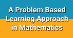 Things that are Good: A Problem Based Learning Approach in Mathematics ...