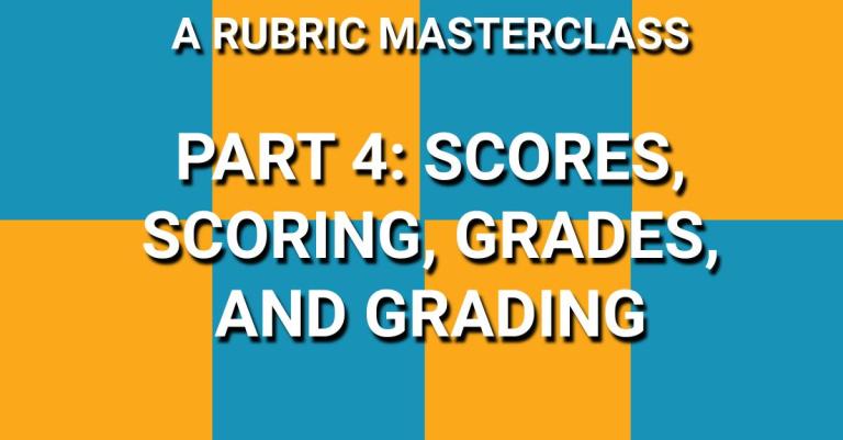 Part 4: Scores, scoring, grades, and grading – emergent math