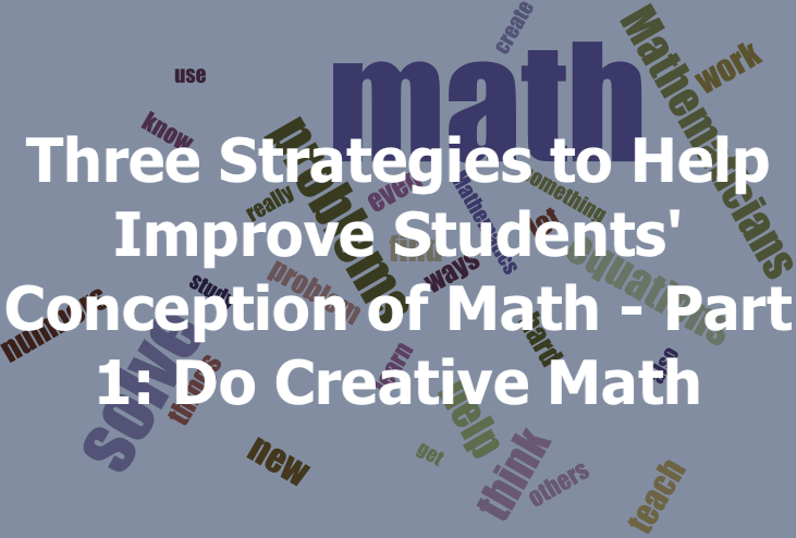 Three Strategies to Help Improve Students’ Conception of Math – Part 1 ...